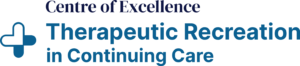Long Term Care Resources - Therapeutic Recreation in Continuing Care